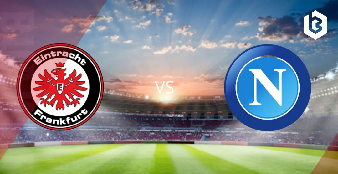 Frankfurt vs Napoli
